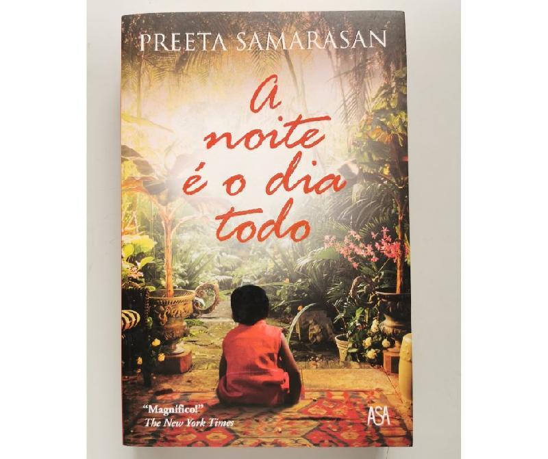 A noite é o dia todo, de Preeta Samarasan - Cyber Madeira